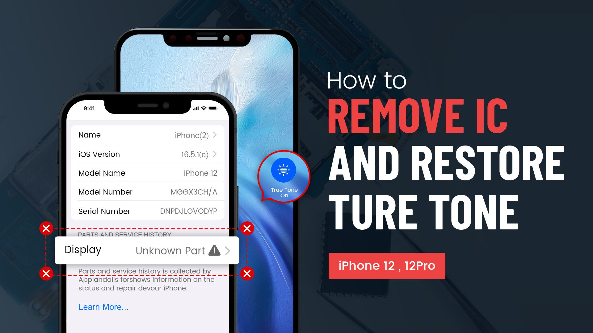 12/12Pro how to remove ic and restore ture tone