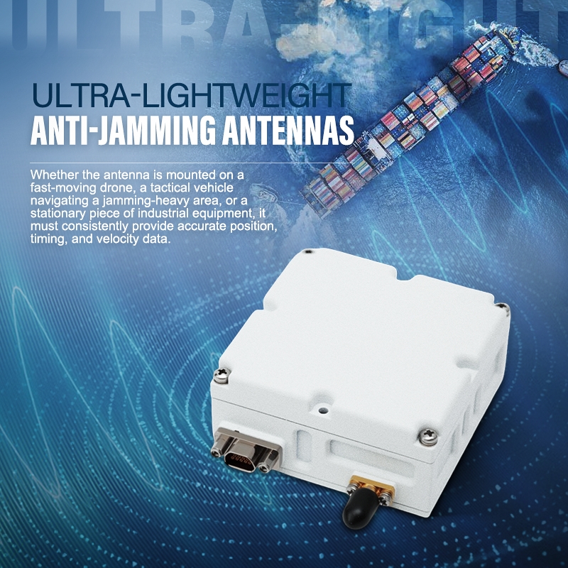 How to Choose the Right Ultra-light Anti-jamming Antenna - Poseidon